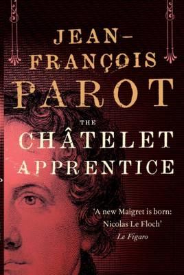 The Chtelet Apprentice by Jean-Francois Parot | The StoryGraph