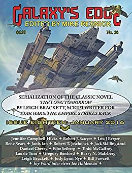 Galaxy's Edge Magazine Issue 18, January 2016: Leigh Bracket Special by Lou J. Berger, Laurie ...