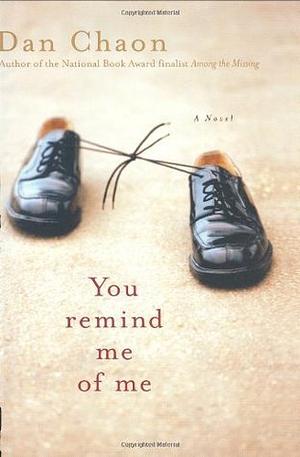 Editions for You Remind Me of Me: A Novel | The StoryGraph