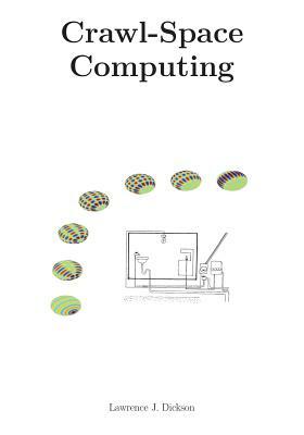 Crawl-Space Computing: Cooperating programs that don't hide your data ...