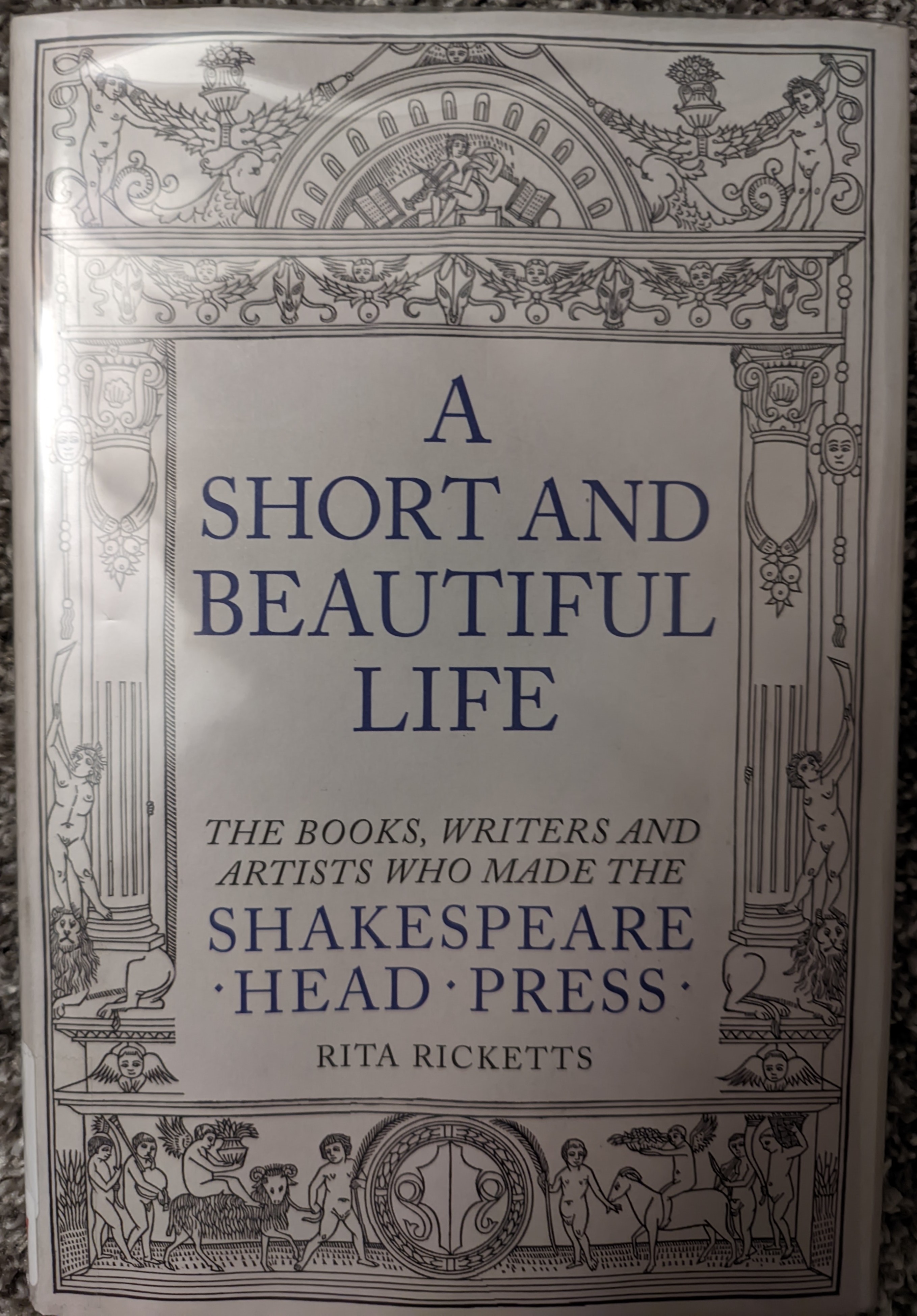A Short and Beautiful Life: The Books, Writers and Artists Who Made the ...