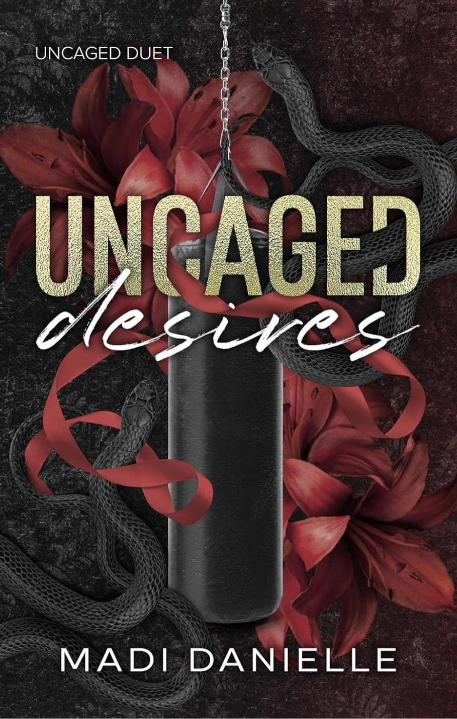 Uncaged Desires by Madi Danielle | The StoryGraph
