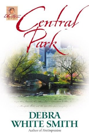 Central Park by Debra White Smith | The StoryGraph