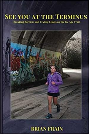 Editions for See You At The Terminus: Breaking Barriers and Testing ...