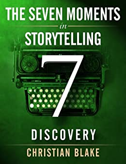 The Seven Moments In Storytelling - How To Use Discovery by Christian ...