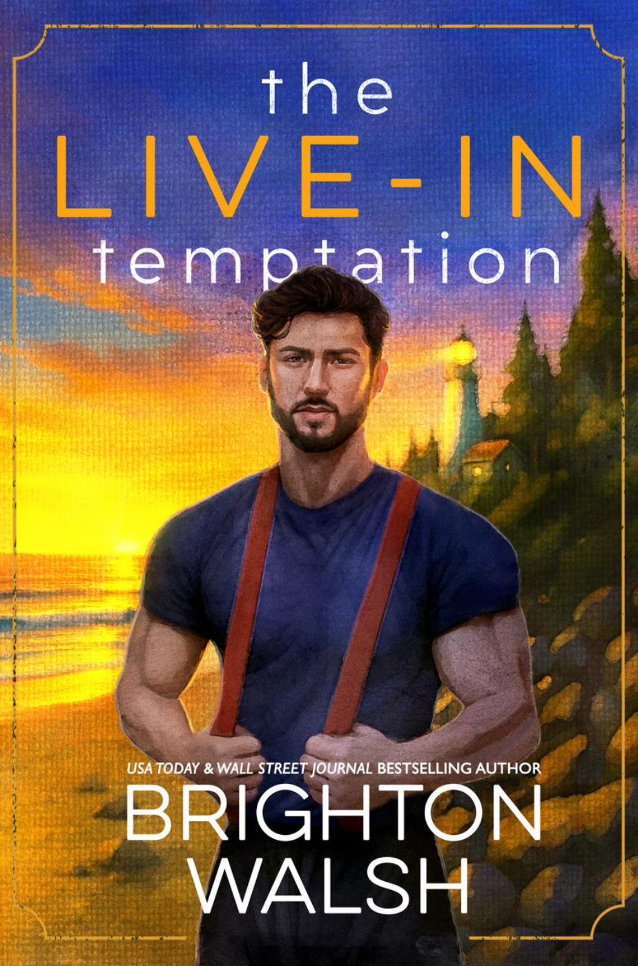 The Live-In Temptation by Brighton Walsh | The StoryGraph