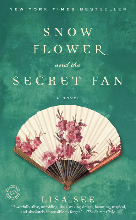 Snow Flower and the Secret Fan by Lisa See | The StoryGraph