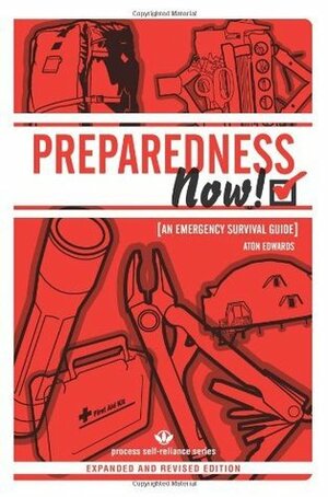PREPAREDNESS NOW!: An Emergency Survival Guide (Expanded and Revised ...