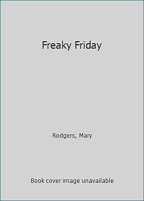 Freaky Friday by Mary Rodgers | The StoryGraph