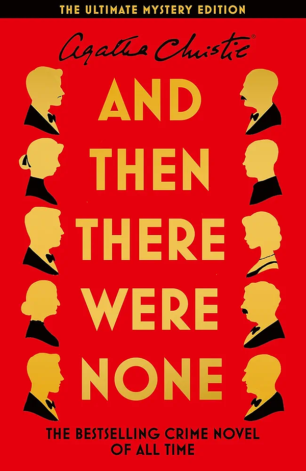 And Then There Were None: The Ultimate Mystery Edition by Agatha ...